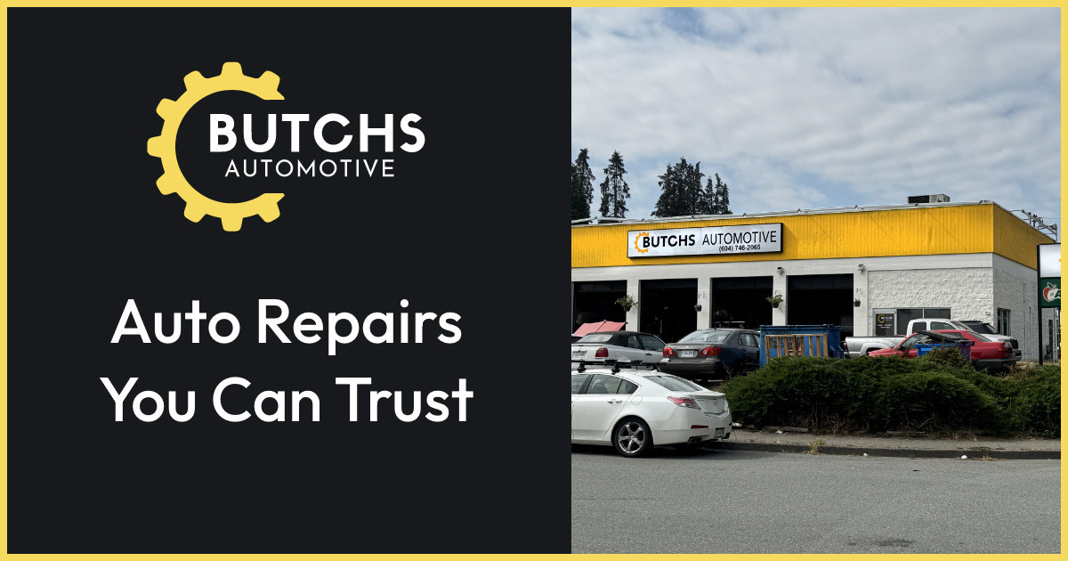 Auto Repair & Maintenance in Abbotsford | Butch’s Automotive